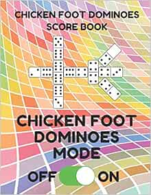 Chicken Foot Dominoes Score Book: Score Pad of 100 Score Sheet Pages ...