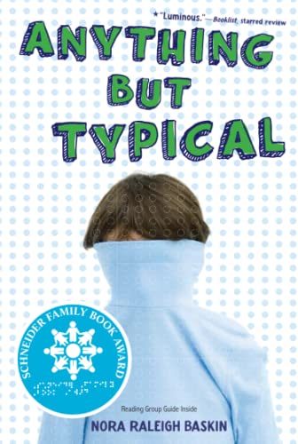 Anything But Typical: Baskin, Nora Raleigh: 9781416995005: Amazon.com ...