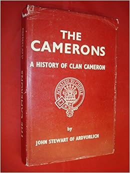 The Camerons: A history of Clan Cameron: Amazon.co.uk: 9780950555102: Books
