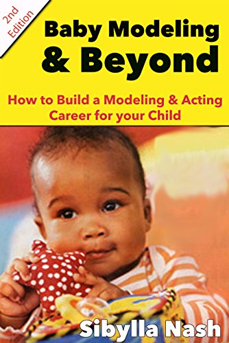 Download Free: Baby Modeling & Beyond: How to Build a Modeling & Acting ...