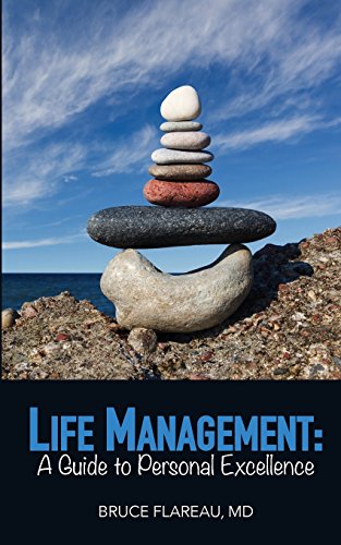 Personal Life Management: A Guide to Personal Excellence: Flareau, Dr ...