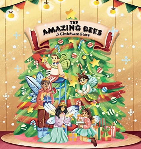 The Amazing Bees, a christmas story: Silber, Yoel: 9781088000670 ...