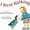 I Went Walking : Williams, Sue: Amazon.co.uk: Books