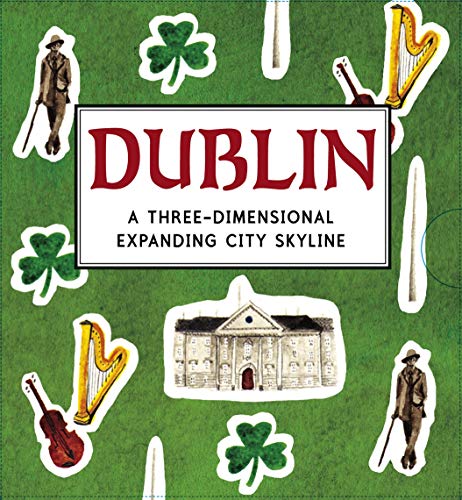Dublin: A Three-Dimensional Expanding City Skyline: Cosford, Nina ...