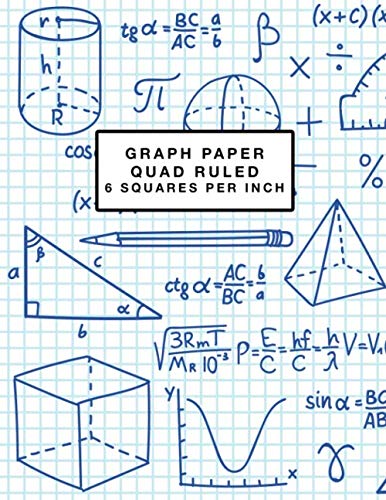 Graph Paper Quad Ruled 6 Squares Per Inch: Graph Paper Notebook and ...