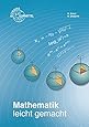 Mathematik leicht gemacht - Hans Kreul, Harald Ziebarth - Amazon.de: Bücher
