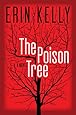 The Poison Tree: A Novel: Kelly, Erin: Amazon.com: Books