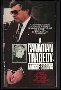 Canadian Tragedy Joann and Colin Thatcher a Story of Love and Hate ...