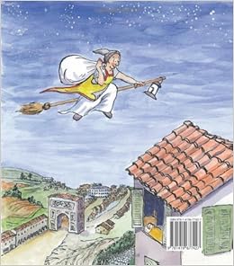 La Befana: An Italian Night After Christmas: Sunday Frey-Blanchard ...