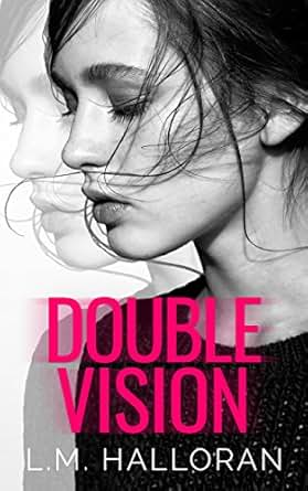 Double Vision (The Vision Series Book 1) - Kindle edition by L.M ...