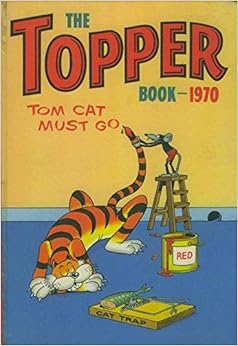 The Topper Book 1970 (Annual): Amazon.co.uk: D C Thomson: 9780851160122 ...