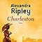 Charleston: Amazon.fr: Alexandra Ripley: Livres