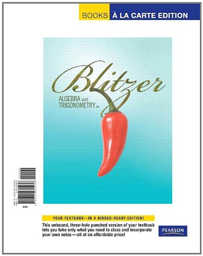 Algebra and Trigonometry: Books a La Carte Edition: Blitzer, Robert F ...