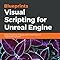 Blueprints Visual Scripting for Unreal Engine: Build Professional 3d Games With Unreal Engine 4 ...