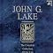 John G. Lake: The Complete Collection of His Life Teachings: Lake, John ...