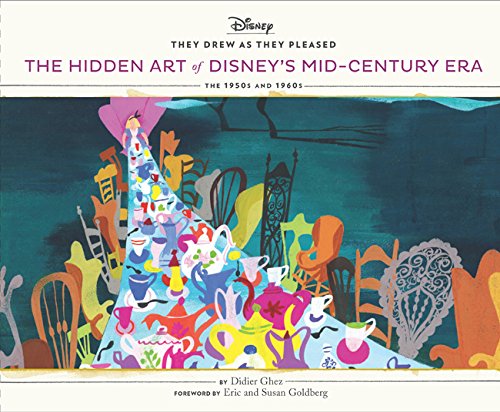 They Drew As They Pleased Vol 4: The Hidden Art of Disney’s Mid-Century ...