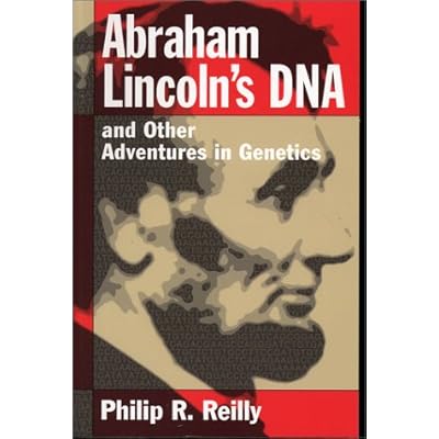 Buy Abraham Lincolns DNA and Other Adventures in Genetics 1st Edition ...