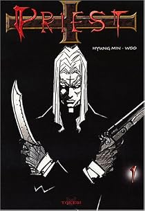 Priest, tome 1 - Min-Woo Hyung - Babelio