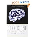 Amazon.com: Connectome: How the Brain's Wiring Makes Us Who We Are ...