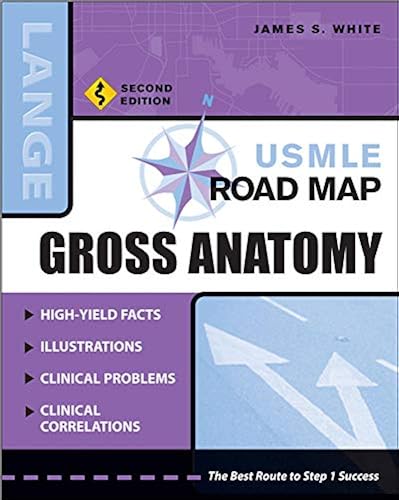 USMLE Road Map Gross Anatomy, Second Edition (LANGE USMLE Road Maps) in ...