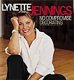 No Compromise Decorating: Jennings, Lynette, Marshall, Paula: Amazon.com: Books