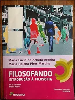 Filosofando: Introdução a Filosofia - 1º, 2º e 3º Anos Ens Médio ...