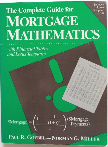 Amazon.com: Complete Guide for Mortgage Mathematics With Financial ...