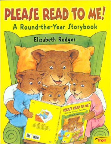 Please Read To Me: A Round The Year Storybook: Rodger, Elizabeth ...