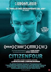Citizenfour [DVD]: Amazon.es: Edward Snowden, Jacob Appelbaum, Julian ...