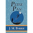Peter Pan - the Original 1911 Classic (Illustrated) (Reader's Library Classics): Barrie, J. M ...
