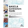 NASCLA Contractors Guide to Business, Law and Project Management, BASIC ...