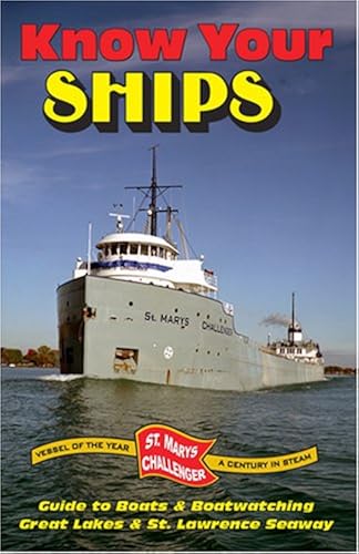 Know Your Ships: Guide to Boats & Boatwatching Great Lakes & in Saudi ...