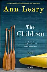 The Children: A Novel: Leary, Ann: 9781250045386: Amazon.com: Books