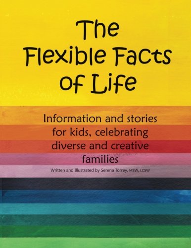 The Flexible Facts of Life: Information and Stories for Kids ...