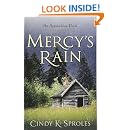 Mercy's Rain: Cindy Sproles: 9780825443619: Amazon.com: Books