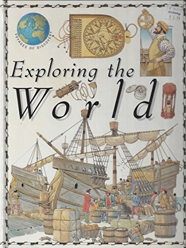 Exploring the World (Information Books - History - Voyages of Discovery ...