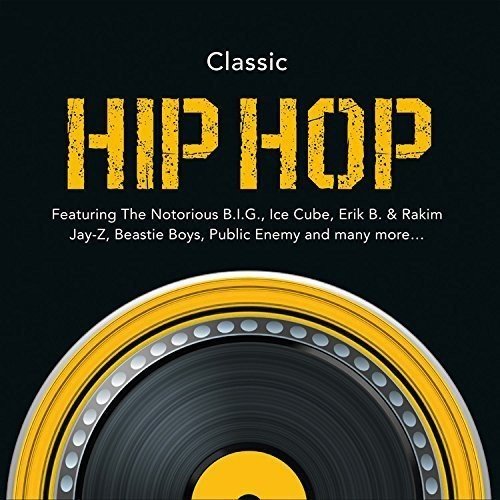 Various Artists - Classic Hip Hop / Various - Amazon.com Music