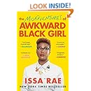 The Misadventures of Awkward Black Girl - Kindle edition by Issa Rae ...