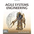 Agile Systems Engineering: Douglass, Bruce Powel: 9780128021200: Amazon.com: Books