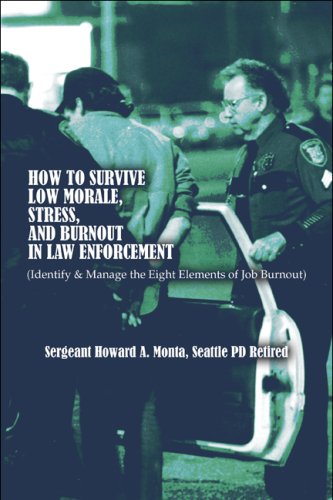How to Survive Low Morale, Stress, and Burnout in Law Enforcement ...