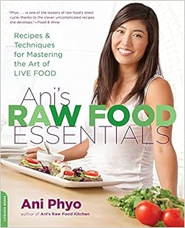 Amazon - Ani's Raw Food Essentials: Recipes and Techniques for ...