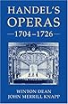 Handel's Operas, 1704-1726: Dean, Winton, Knapp, John Merrill ...