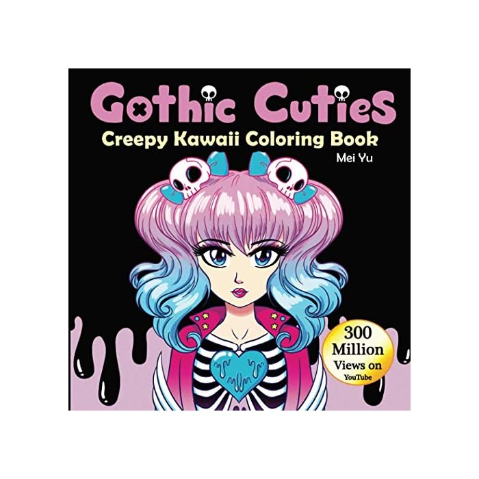 Buy Gothic Cuties: Creepy Kawaii Coloring Book: Cute and Creepy Adult ...