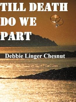 Till Death Do We Part (English Edition) eBook: Debbie Linger Chesnut ...
