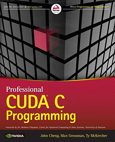 Amazon.com: Professional CUDA C Programming: 9781118739327: Cheng, John ...