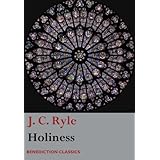 Holiness: Ryle, J.C.: 9781494300715: Amazon.com: Books