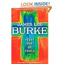 Feast Day of Fools: A Novel (A Holland Family Novel): James Lee Burke ...