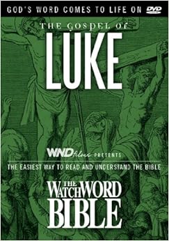 The Gospel of Luke: The Life and Ministry of Jesus Christ According to ...