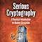 Serious Cryptography: A Practical Introduction to Modern Encryption : Aumasson, Jean-Philippe ...