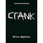 Amazon.com: Crank (The Crank Trilogy): 9781442471818: Hopkins, Ellen: Books